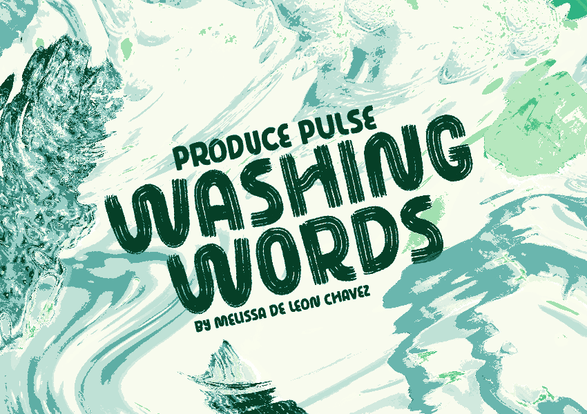 Produce Pulse: Washing Words | www.thesnack.net