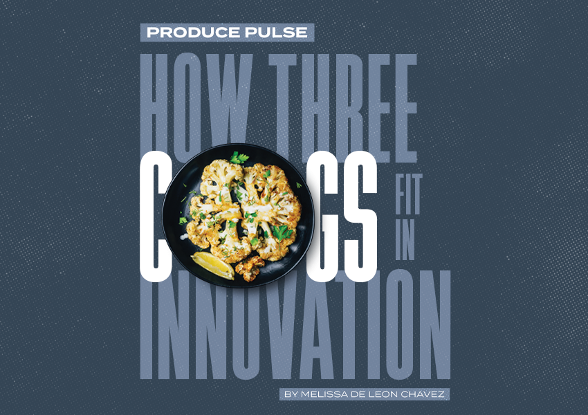Produce Pulse: How Three Cogs Fit in Innovation | www.thesnack.net