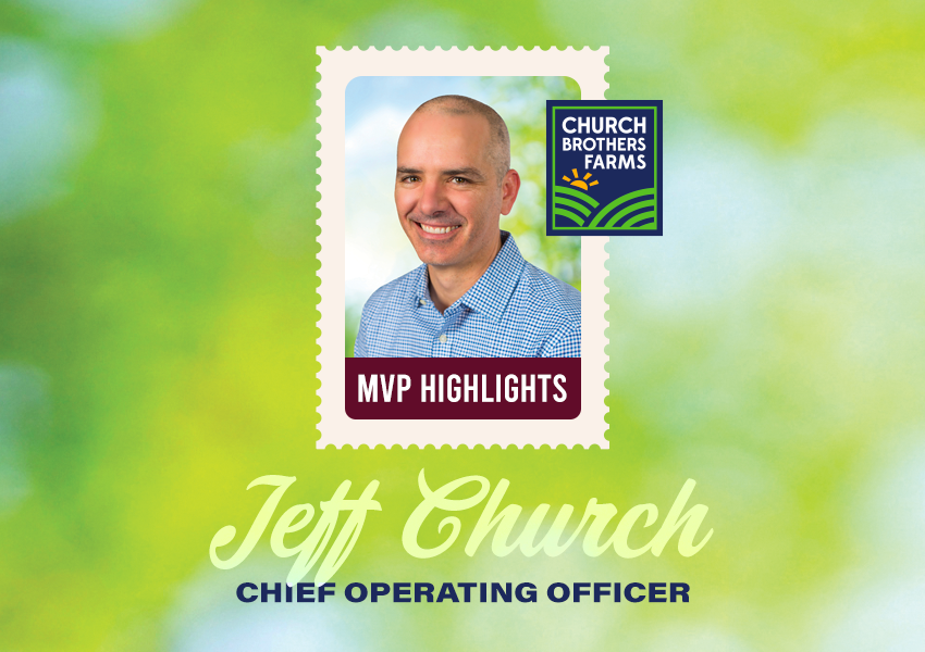 July MVP: Jeff Church, Chief Operating Officer, Church Brothers Farms ...
