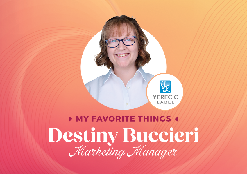 My Favorite Things: Destiny Buccieri, Marketing Manager, Yerecic Label ...