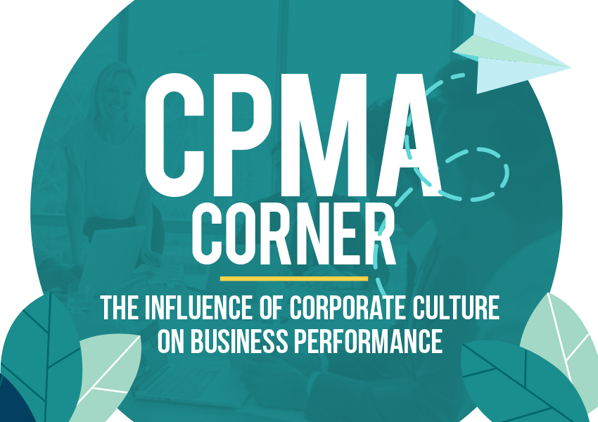 CPMA Corner - The Influence of Corporate Culture on Business ...